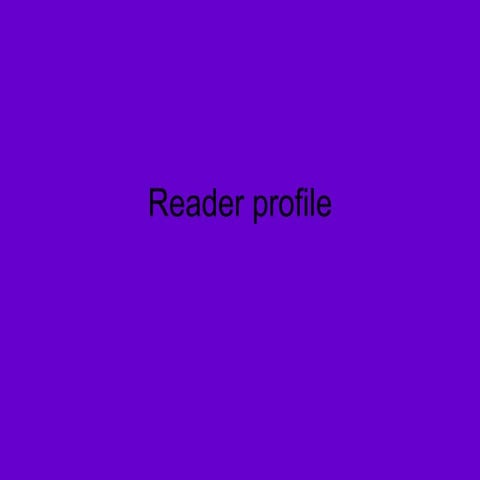 Reader Profile | PPT