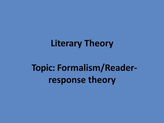 READERS' RESPONSE CTICISM | PPT | Fiction | Books and Literature