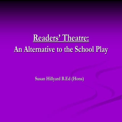 Readers' Theatre. An alternative to the school play pc | PPTX