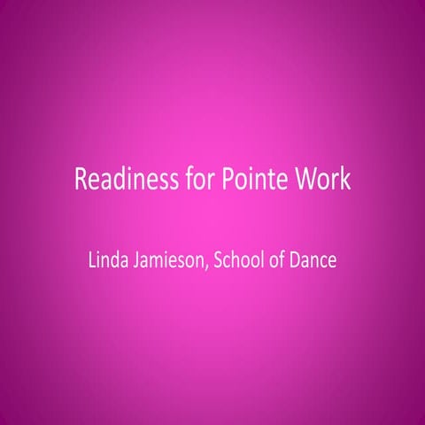 Readiness for Pointe Work | PPTX