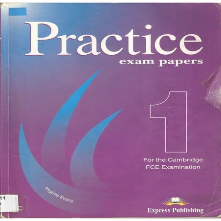Reading 1. Practice exam papers 1 for the FCE. (2005) | PDF