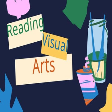 WEEK 1- introduction-reading visual arts | PPTX