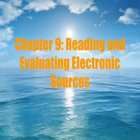 Reading and evaluating electronic sources | PPT