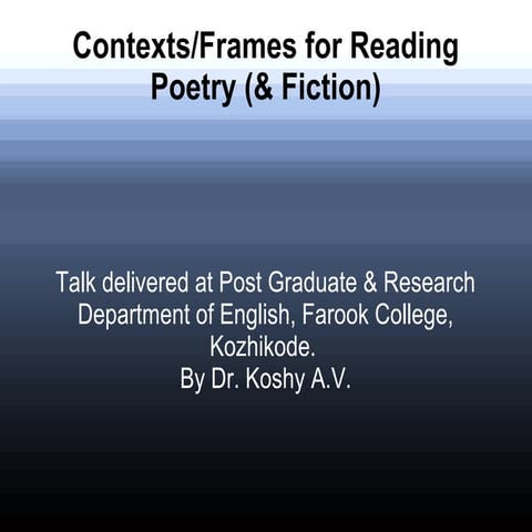 Contexts/ Frames for Reading Poetry and Fiction | ODP