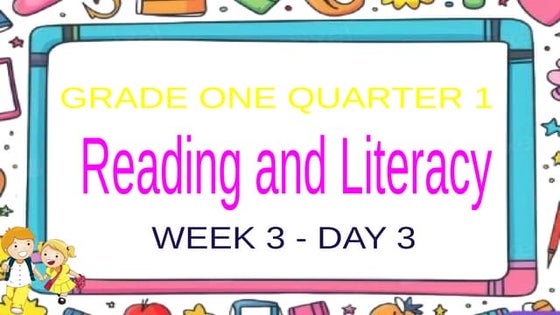 Reading and Literacy 1 Qtr.2 Week 3.pptx
