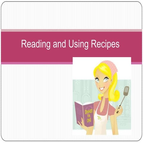 Reading and using a recipe | PPTX