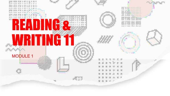 READING & WRITING 11 module 1.pptx