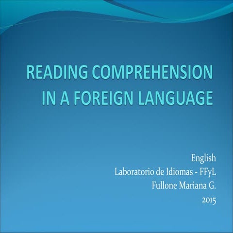 Reading comprehension in a foreign language | PPT