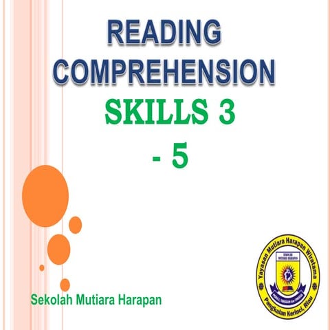 READING COMPREHENSION SKILLS 3 - 5.pptx