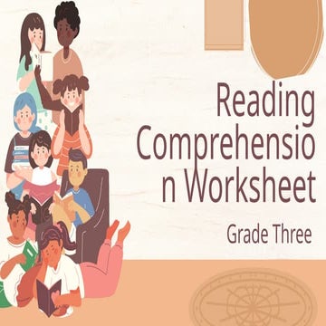 Reading Comprehension Worksheet for Grade Three.pptx