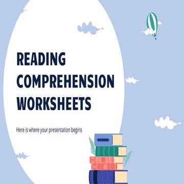 Reading Comprehension Worksheets by Slidesgo.pptx