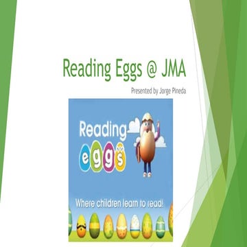 Reading eggs @ jma (spanish) | PPTX