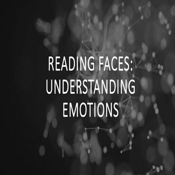 Reading faces understanding emotion for machine learning | PPT