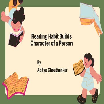 Reading Habit Builds Character of a Person | PDF