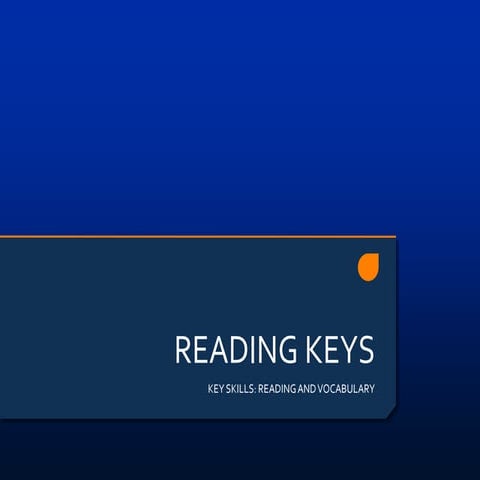 KEY READING AND VOCABULARY SKILLS | PPTX