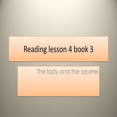 Reading lesson 4 book 3 | PPT