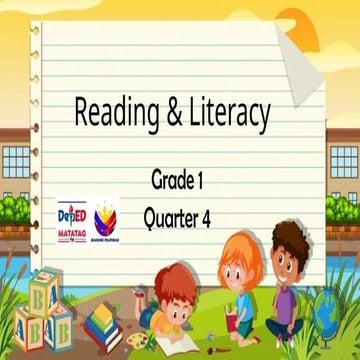 Reading & Literacy Grade 1 Quarter 4 .pptx