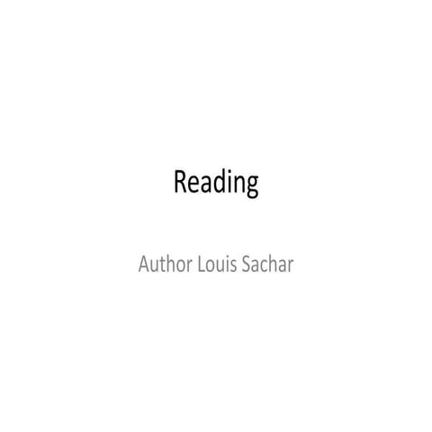 Reading louis sachar | PPT