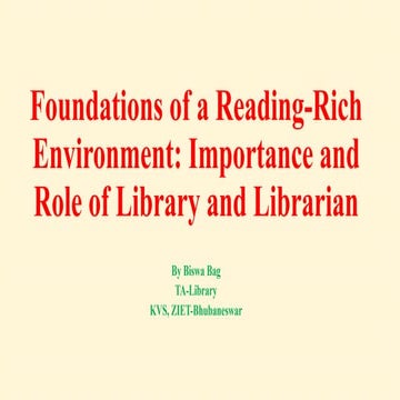 Foundations of a Reading-Rich Environment: Importance and Role of ...