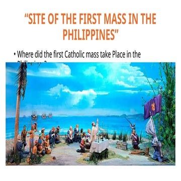 Case Study 1 - Where did the First Catholic Mass Happened.pptx