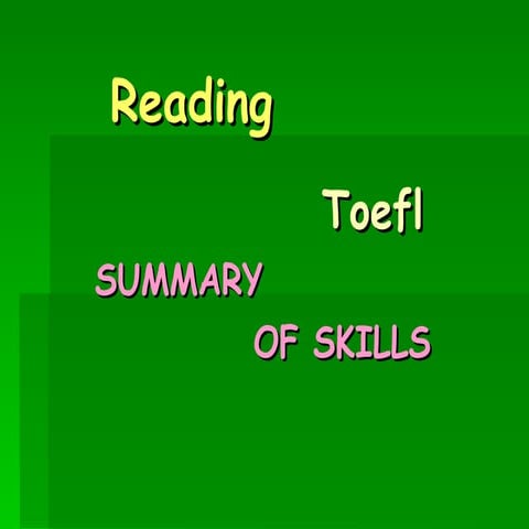 Reading Skills Toefl Summary | PPT