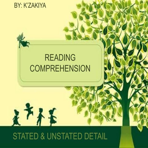 Reading (stated & unstated detail) zakiyatuddin | PPTX