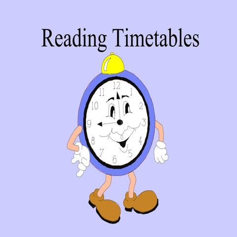 Reading timetables | PPT