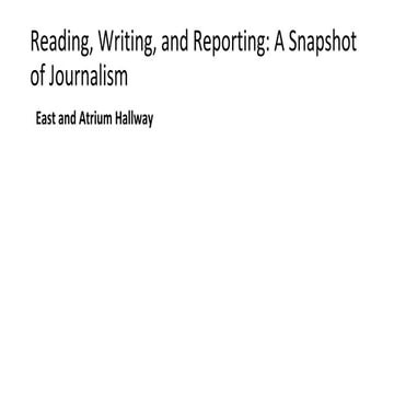 Reading, Writing, and Reporting - A Snapshot of Journalism.pptx