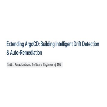 Beyond GitOps: Building Intelligent Drift Detection and Auto-Remediation in ArgoCD | PDF