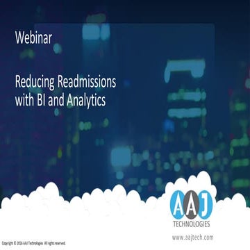 REDUCING READMISSIONS WITH BI AND ANALYTICS - Webinar | PDF