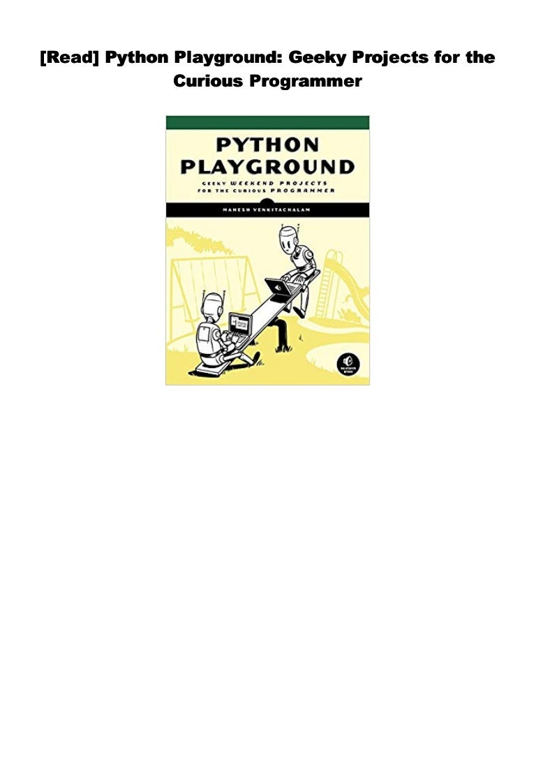 [Audiobook] Python Playground: Geeky Projects for the Curious Program…