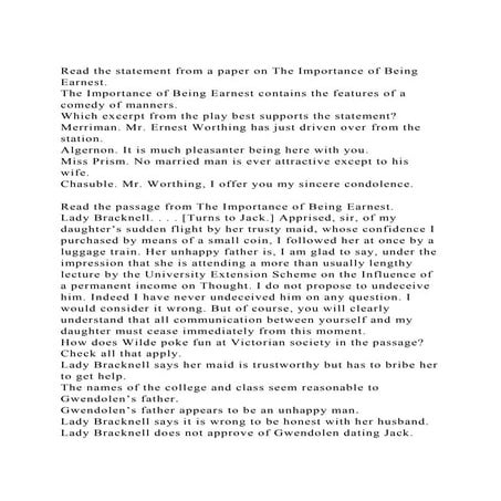 Read the statement from a paper on The Importance of Being Earnest.docx