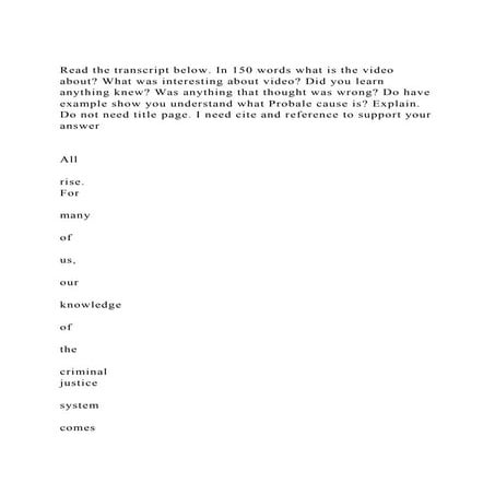 Read the transcript below. In 150 words what is the video about W.docx