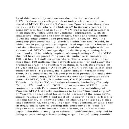 Read this case study and answer the question at the end.MTV. Is .docx | History | Genres