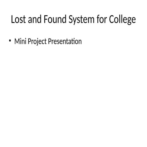 Ready_Lost_and_Found_PPT.pptx for lost and found project for college ...
