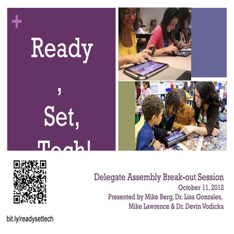 Ready, Set, Tech! Delegate Assembly break-out session | PPTX