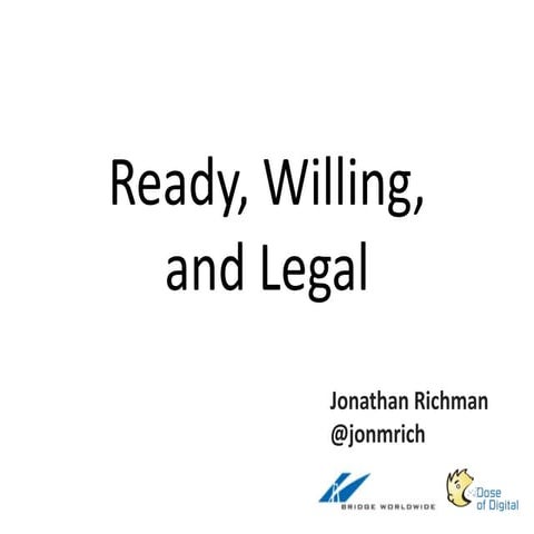 Ready, Willing, and Legal | PPTX