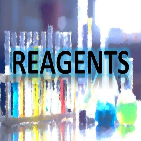 Reagents | PPT