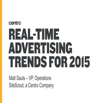 Centro: Real-Time Advertising Trends for 2015 | PDF | Marketing and ...