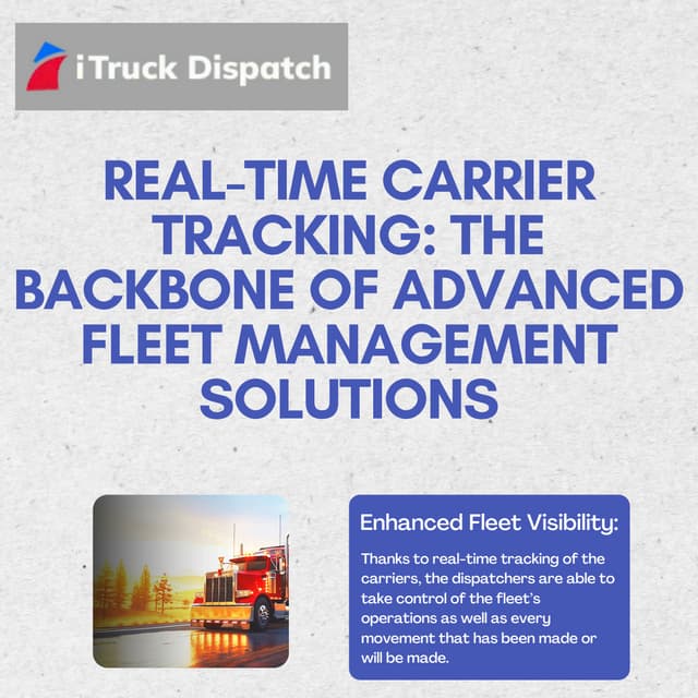 Real-Time Carrier Tracking: The Backbone of Advanced Fleet Management Solutions | PDF