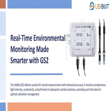 Real-Time Environmental Monitoring Made Smarter with GS2 - UbiBot.pptx