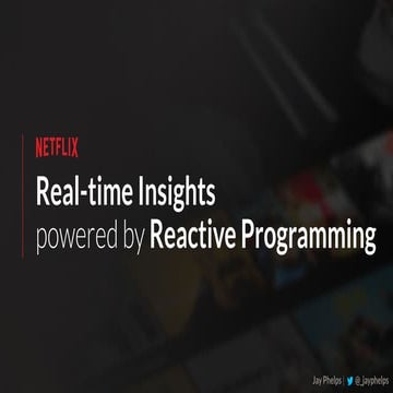 Real-time Insights, powered by Reactive Programming | PPT