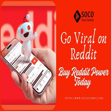 Power Up Your Reddit Posts Buy Reddit Upvotes Safely | PDF