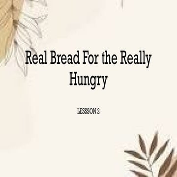 Real Bread For thggge Really Hungry.pptx