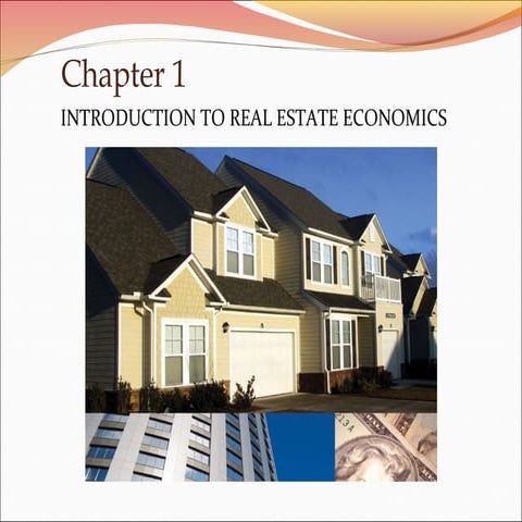 Real estate economics ppt | PPT