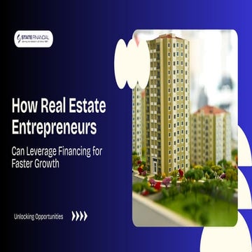 How Real Estate Entrepreneurs Can Leverage Financing for Faster Growth ...