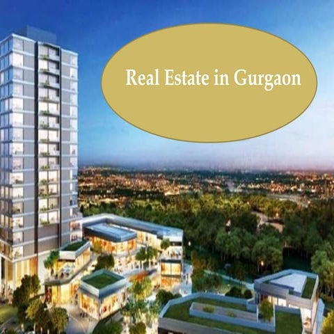 Real estate in gurgaon | PPTX