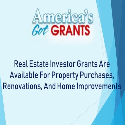 Real Estate Investor Grants Are Available For Property Purchases ...