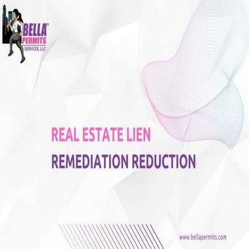 Real Estate Lien Remediation Reduction.. | PPTX