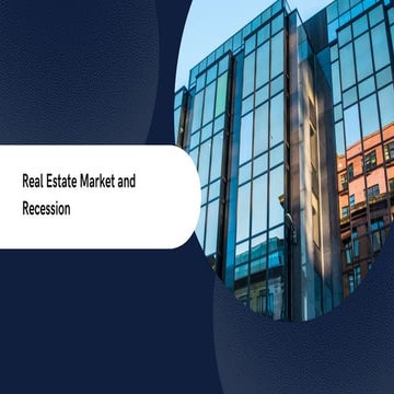 Impact of Recession on Real estate | PPTX